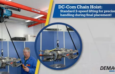 Suited for Everyday Lifting | The Demag DC-Com Chain Hoist | Demag